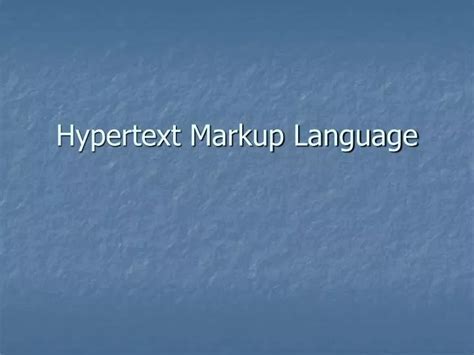 PPT Hypertext Markup Language PowerPoint Presentation Free Download ID