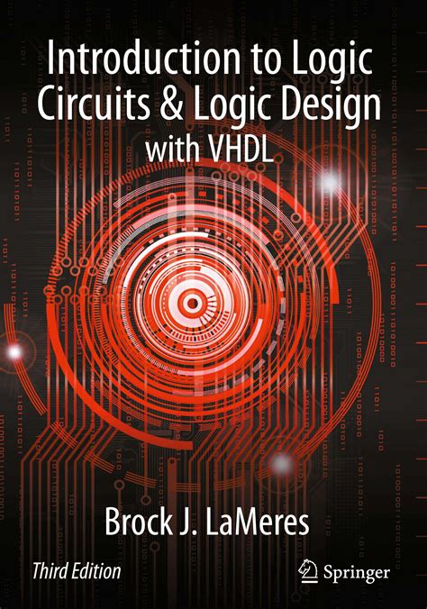 Introduction To Logic Circuits And Logic Design With Vhdl Brock J