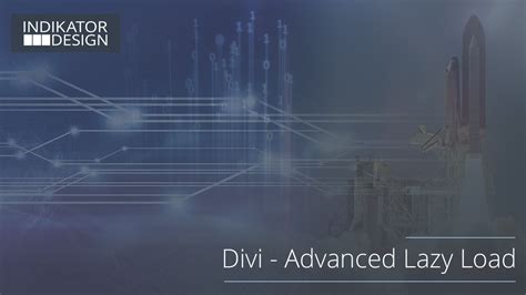 Boost Divi With The Power Of Lazyload Indikator Design