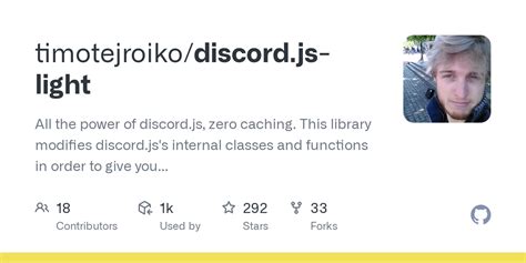 GitHub Timotejroiko Discord Js Light All The Power Of Discord Js