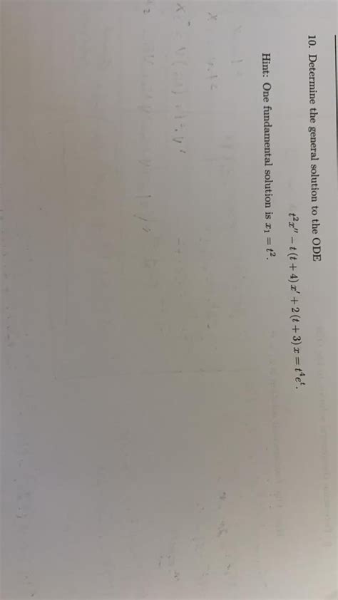 Solved 10 Determine The General Solution To The Ode Tx