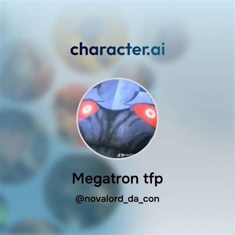 Chat With Megatron Tfp Character Ai Ai Chat Reimagined Your Words Your World