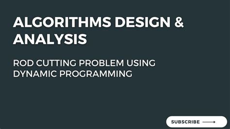 21 Rod Cutting Problem Using Dynamic Programming 12 Youtube