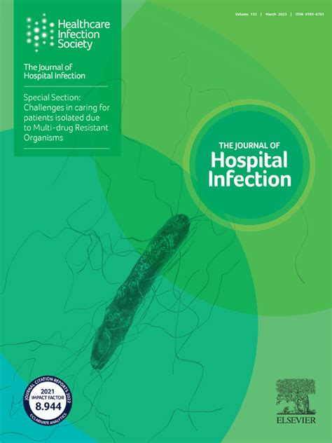 Journal Of Hospital Infection英格兰具影响力的期刊