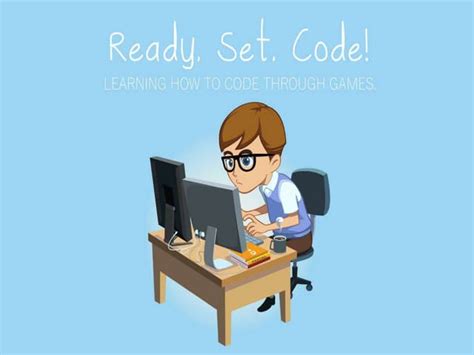 Ready Set Code Learning How To Code Through Games Pptx