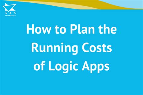 how to plan the running costs of logic apps