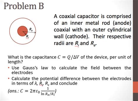 Solved Problem B A Coaxial Capacitor Is Comprised Of An