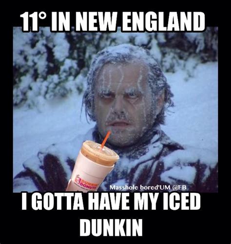 Masshole Boredum 11°5 Of Snow I Need My Iced Dunkin Facebook