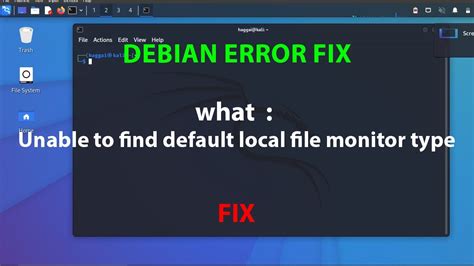Debian Error Fix What Unable To Find Default Local File Monitor Type Youtube