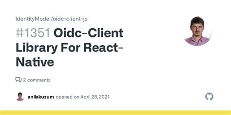oidc client library for react native · issue 1351 · identitymodel oidc