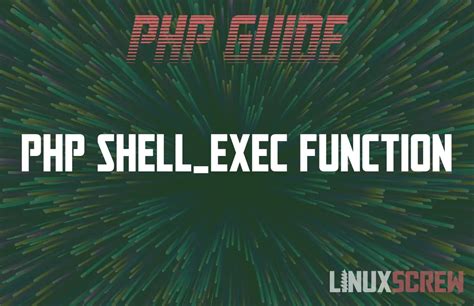 Php Shellexec Function How To Use It With Examples