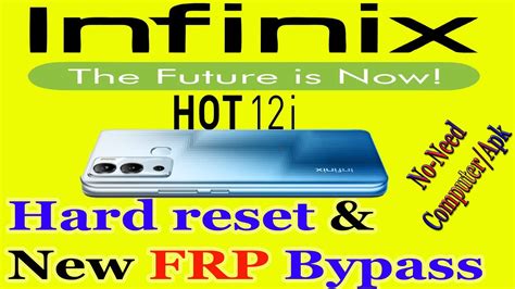 Infinix Hot 12i Hard Reset And FRP Bypass YouTube