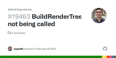 Buildrendertree Not Being Called · Issue 19463 · Dotnetaspnetcore