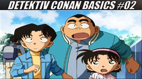 Detektiv Conan Warum Gibt Es Die Detective Boys Basics 02 Youtube