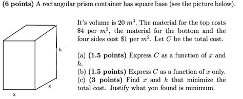 Solved 6 Points A Rectangular Prism Container Has Square