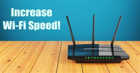 How To Increase Wi Fi Speed And Overall Signal Quality