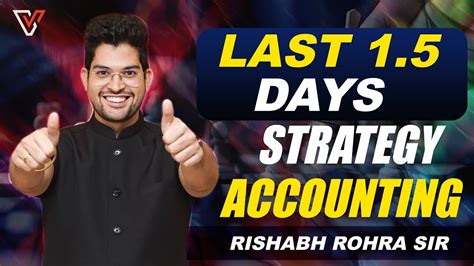 Best Last 15 Days Strategy For Accounting Ca Foundation Vishwas Ca Rishabh Rohra Sir 🔥