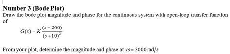 Number 3 Bode Plot Draw The Bode Plot Magnitude And Phase For The