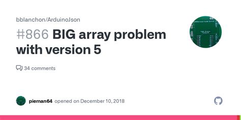 Big Array Problem With Version 5 · Issue 866 · Bblanchonarduinojson