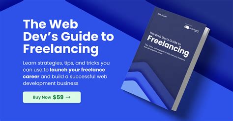 The Web Devs Guide To Freelancing Buy Now From 59