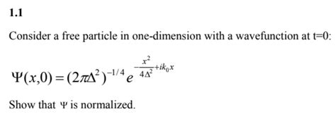 solved 1 1 consider a free particle in one dimension with a