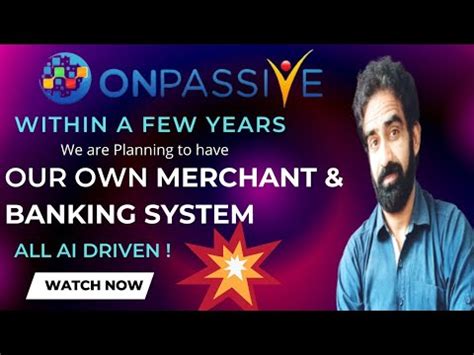 ONPASSIVE August 24 2022 Whithin A Few Years Our Own Merchant