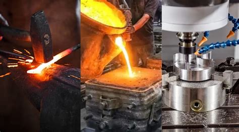 Forging Vs Casting Vs Cnc Machining A Comprehensive Comparison