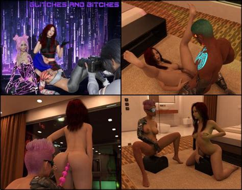 Glitches And Bitches V 1 0 1 XXX Games