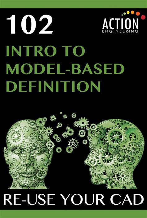 Introduction To Model Based Definition Mbd Action Engineering