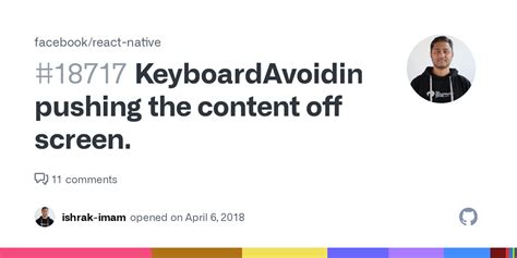 Keyboardavoidingview Pushing The Content Off Screen · Issue 18717 · Facebookreact Native · Github