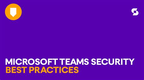 12 Microsoft Teams Security Best Practices