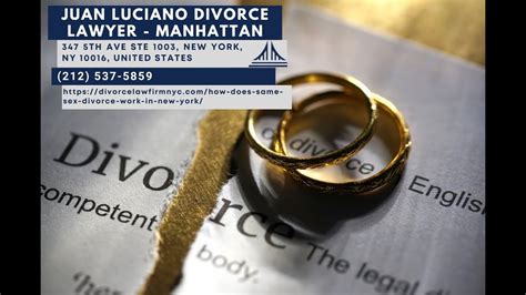 How Does Same Sex Divorce Work In New York By Juan Luciano Youtube