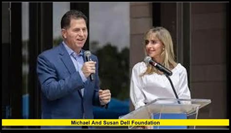Michael And Susan Dell Foundation Announces 625 Billion Commitment
