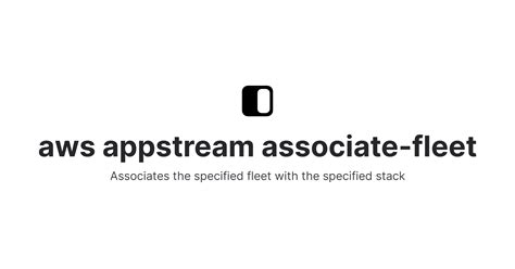 Aws Appstream Associate Fleet Fig