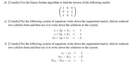 Solved D 2 Marks Use The Gauss Jordan Algorithm To Find
