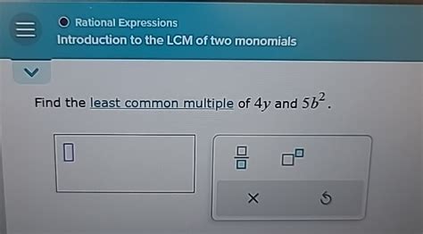 Solved Rational Expressionsintroduction To The Lcm Of Two