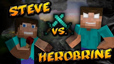 Steve Vs Herobrine A Minecraft Original Music Video Youtube