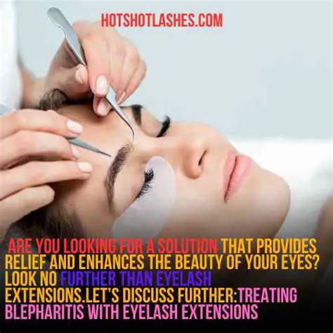 6 Tips Rejuvenate And Reclaim Treating Blepharitis With Eyelash Extensions
