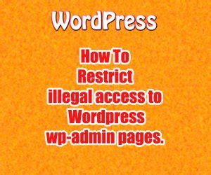 How To Restrict Illegal Access Of WordPress Admin Pages UPaae