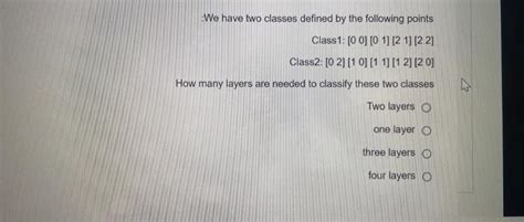 Solved We Have Two Classes Defined By The Following Points