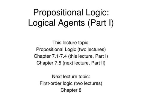 PPT Propositional Logic Logical Agents Part I PowerPoint Presentation ID