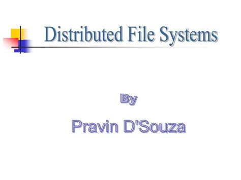 Ppt Distributed File Systems Powerpoint Presentation Free Download Id1712049