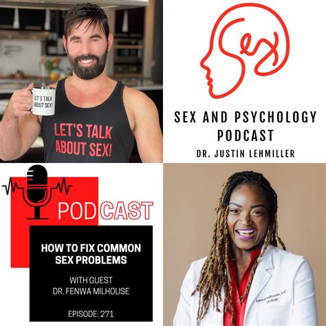 Episode 271 How To Fix Common Sex Problems Sex And Psychology