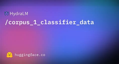 Hydralmcorpus1classifierdata · Datasets At Hugging Face