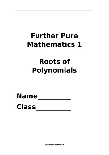 A Level Further Maths Roots Of Polynomial Booklet Answers Teaching Resources