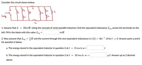 Solved Consider The Circuit Shown Below 1 Assume That L 35mh Using The Concept Of Series