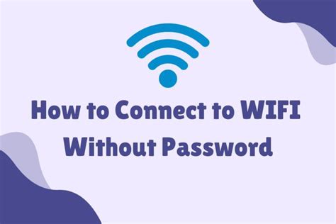How To Connect To Wifi Without Password