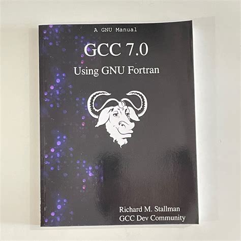 gcc 7 0 using gnu fortran manual by gcc dev community and richard m