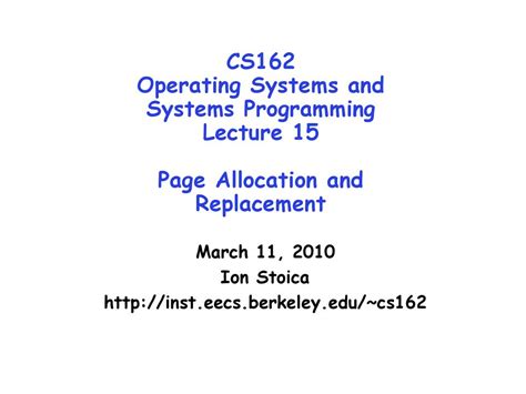 March 11 2010 Ion Stoica Cs162 Operating Systems And Systems Programming Lecture 15 Page