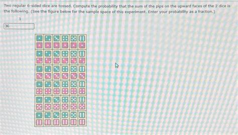 solved two regular 6 sided dice are tossed compute the